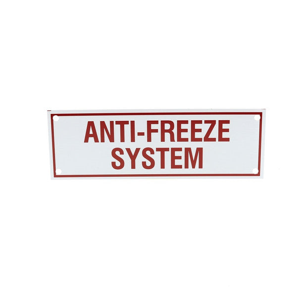 Anti-Freeze System Sign, Aluminum, 6" x 2" — SignFly.com